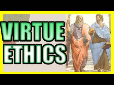 VIRTUE ETHICS EXPLAINED
