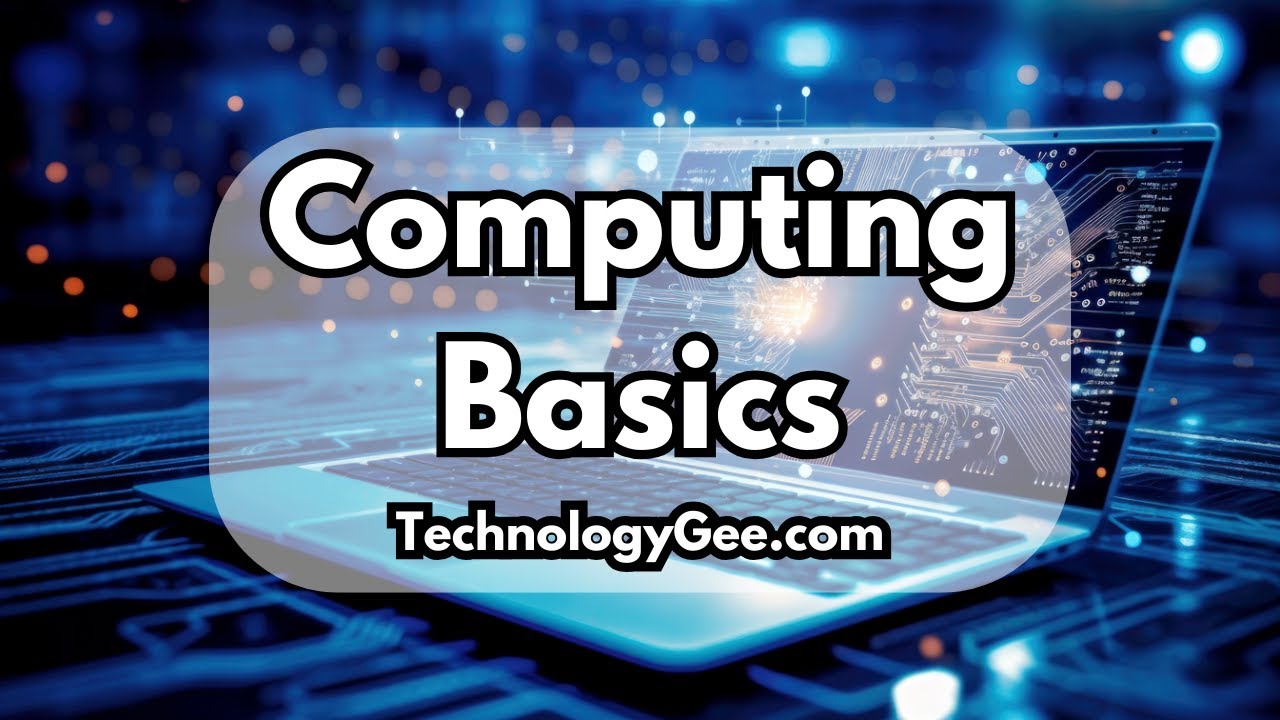 Basics of Computing | CompTIA Tech+ FC0-U71 | 1.1