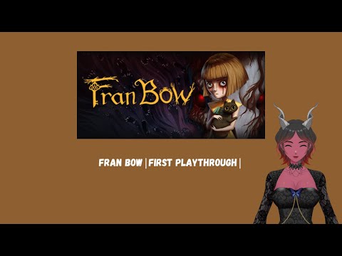 Fran Bow | First Playthrough | Day One