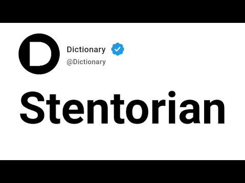 Stentorian Meaning In English