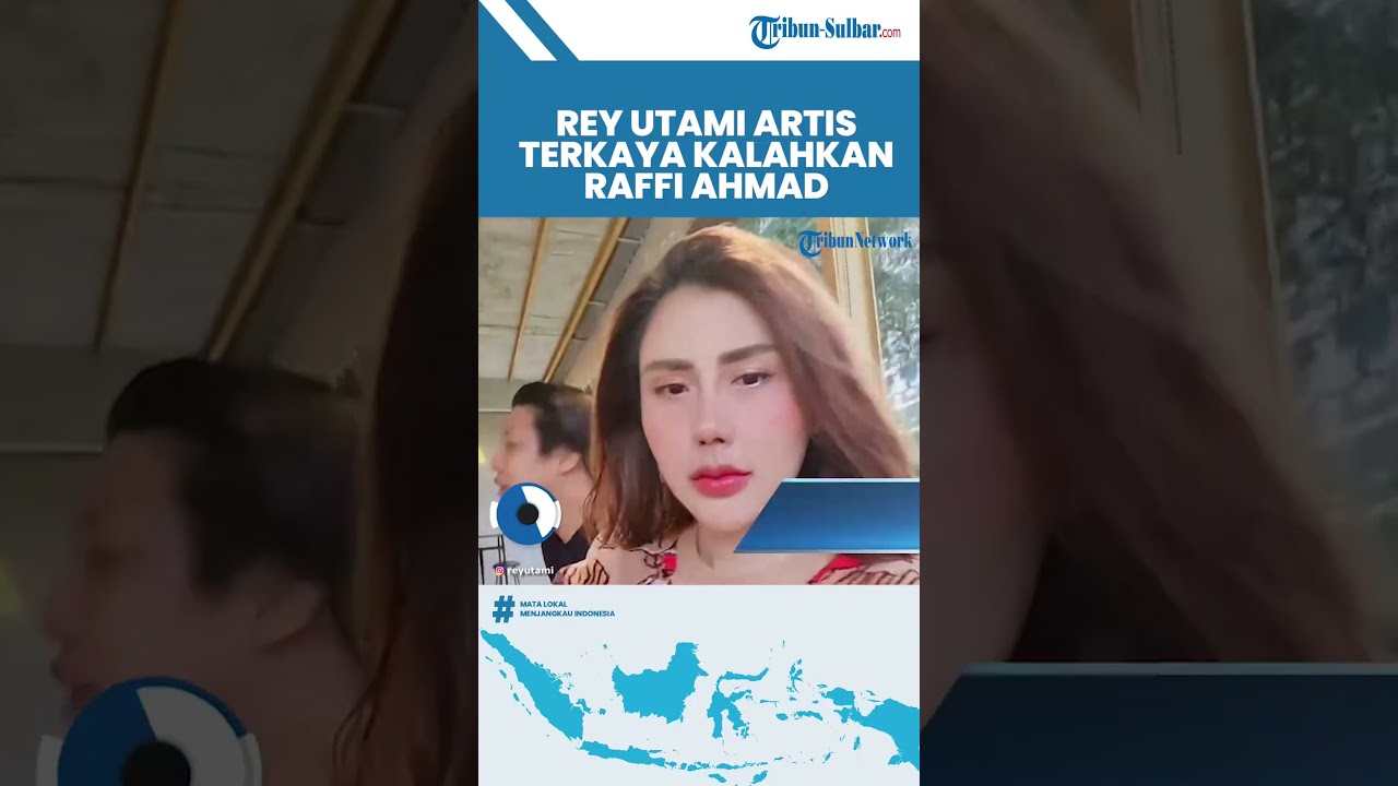 Rey Utami Jadi Artis Terkaya Kalahkan Atta Halilintar hingga Raffi ...