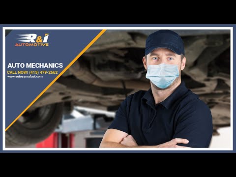 Auto Mechanics near me 📞 Call Us 415-479-2662 | R & I Automotive Repair San Rafael CA