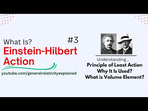 Einstein Hilbert Action Explained | What is Einstein Hilbert Action | Einstein Hilbert Action