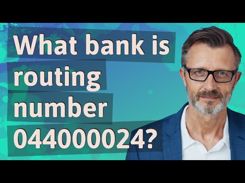 What bank is routing number 044000024?