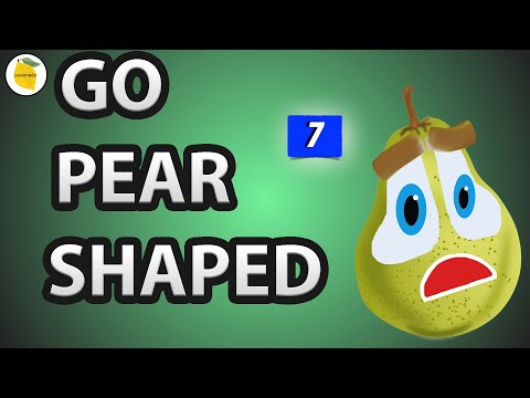 Go Pear Shaped Idiom Meaning | Most Common English Idioms (Easy to Use in Daily Conversations) | #7