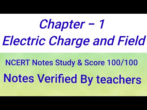 Chapter 1 Electric Charges and field / Class 12th physics handwritten notes PDF /BEST NOTES