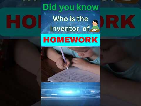 Who Invented Homework? | Invention Of Homework #shorts #viralshorts #homework #history #trending