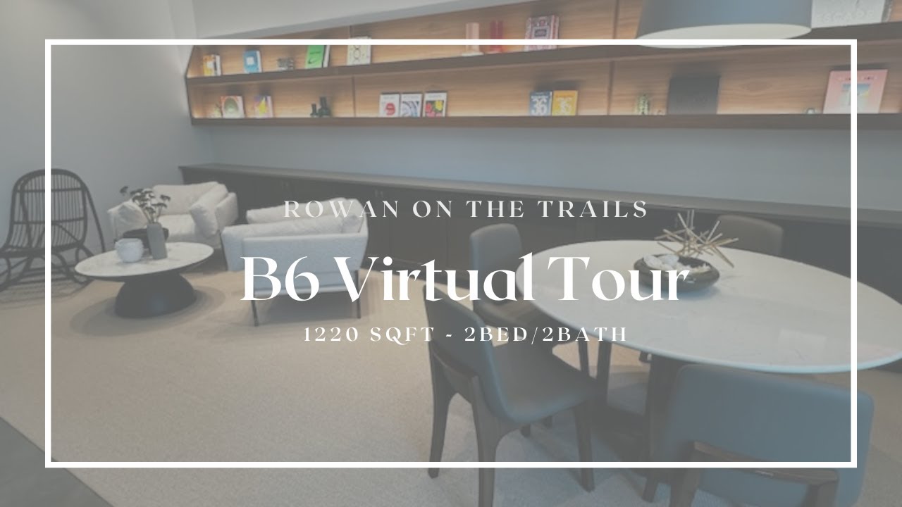 B6 - Two Bedroom Virtual Tour
