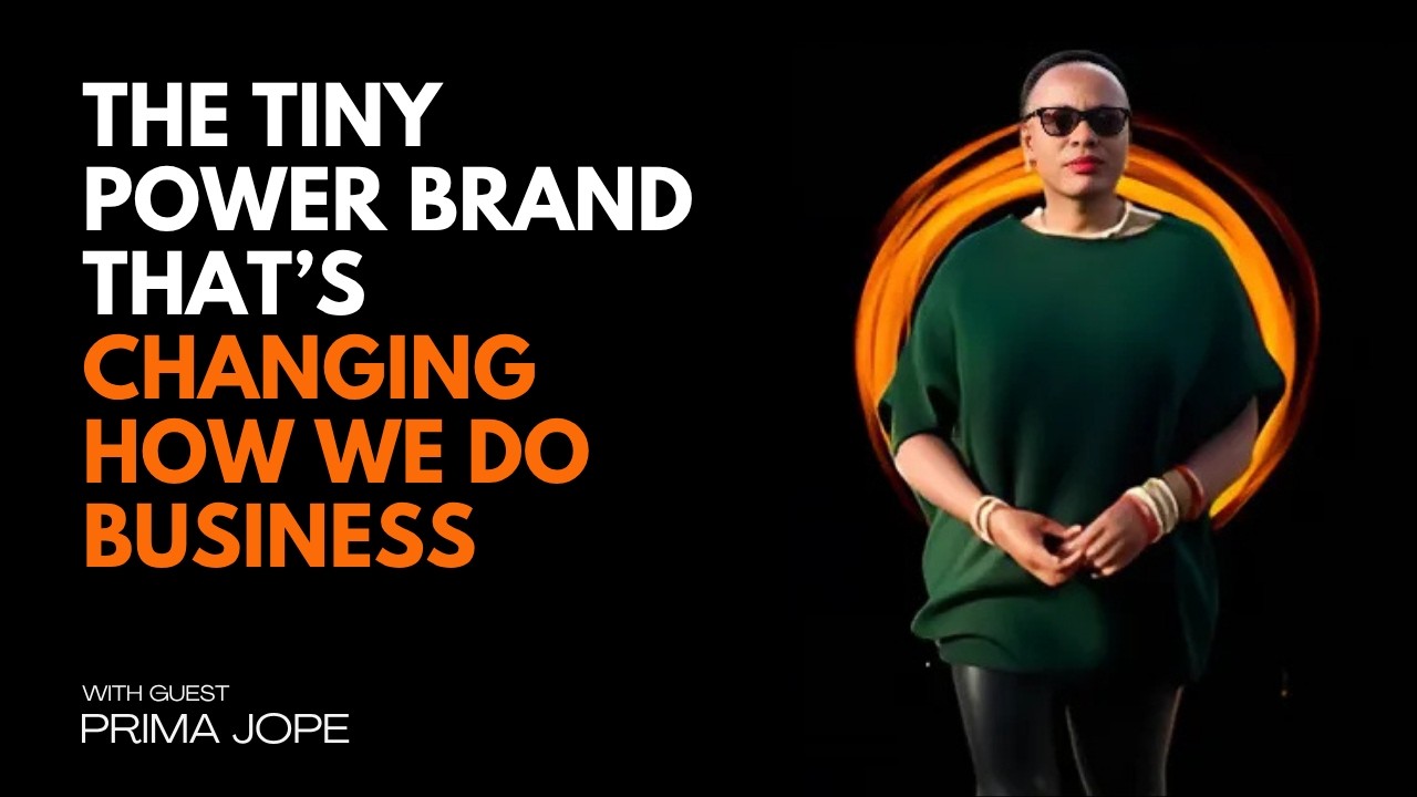 Tiny Brand, Big Impact: Building Business Without Followers or Funnels with Prima Jope