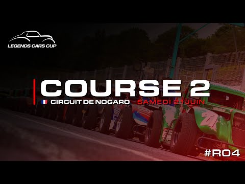 EN DIRECT | LEGENDS CARS CUP - R4 NOGARO | COURSE 2
