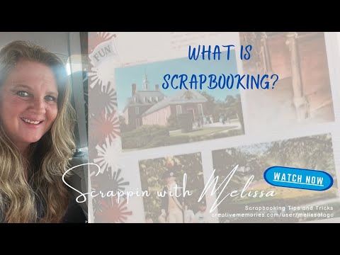 WHAT IS SCRAPBOOKING?