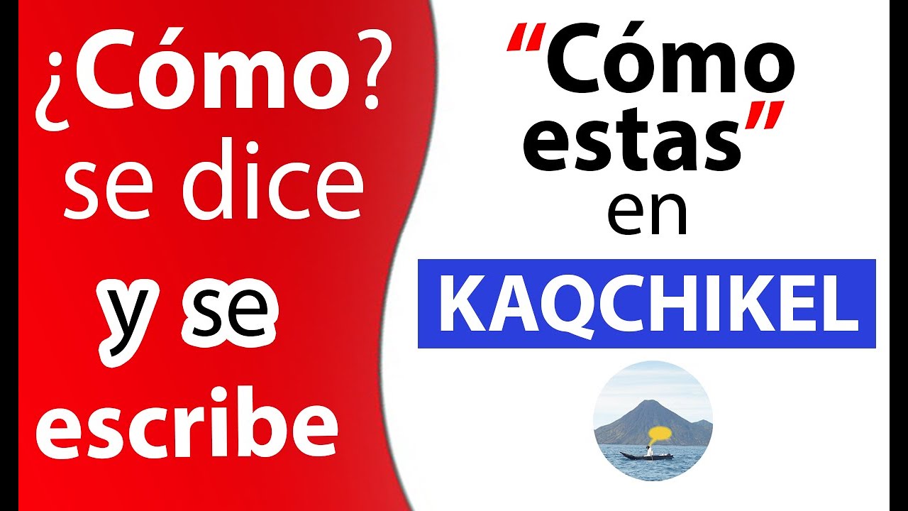 Kiche Idiomas Mayas