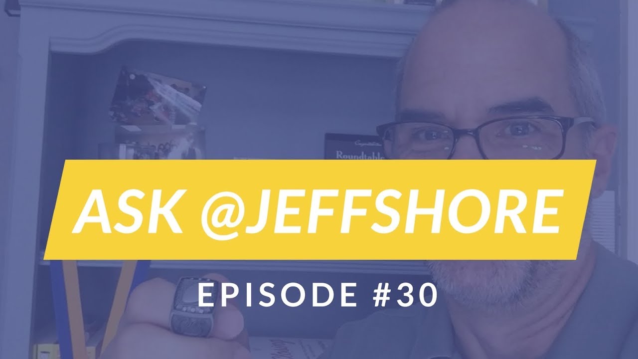 Ask Jeff 30: Four Hour Follow-Up