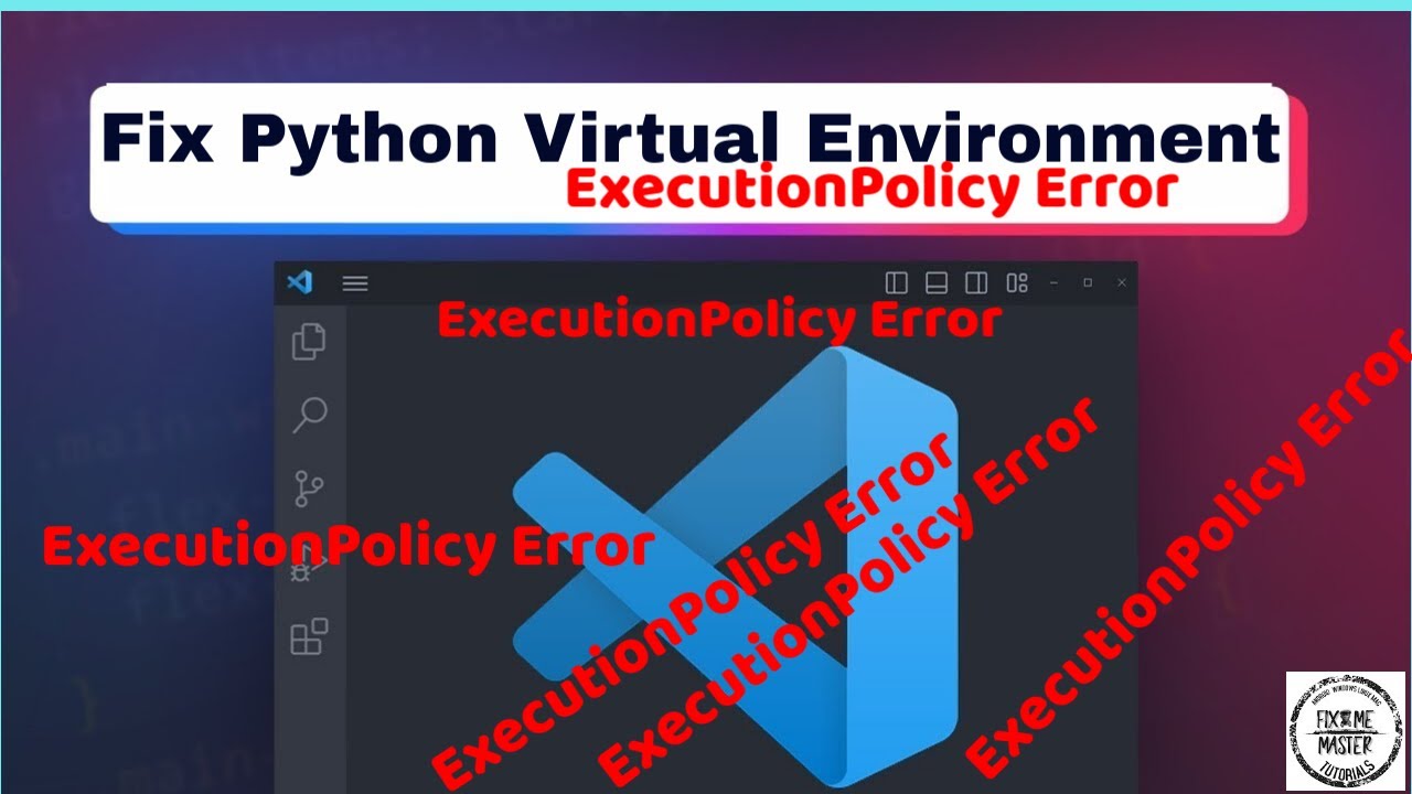 Fix Python Virtual Environment Not Activating in VS Code (ExecutionPolicy Error Fixed!)