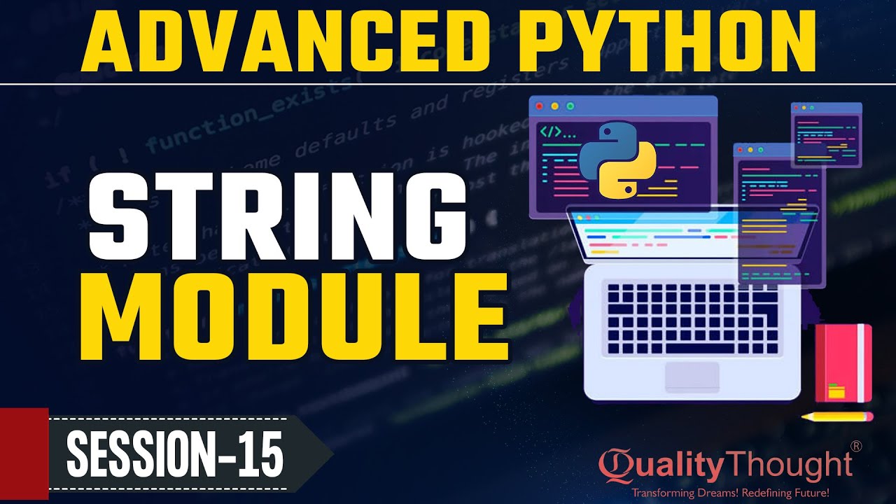 Control Flow String Module in Python| Advanced Python Tutorial for Beginners | Quality Thought