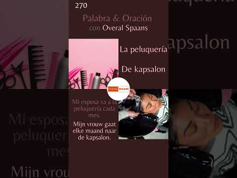 πͺπΈ 'Mijn Vrouw Gaat Elke Maand Naar De Kapsalon' in het Spaans | Zinnetje # 270 #OveralSpaans πͺπΈ
