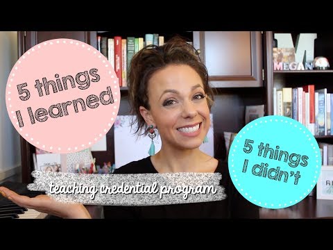 5 Things I Learned... + 5 Things I Didn't Learn in My Teacher Credential Program
