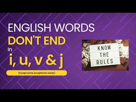 English Words Do Not End In i, u, v And j// Why YOU ends in U? Why SKI ends in I?
