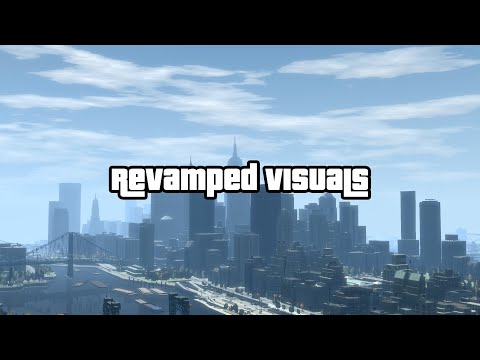 GTA IV - Revamped Visuals 1.0