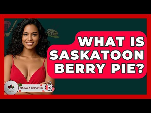 What Is Saskatoon Berry Pie? - Canada Explored