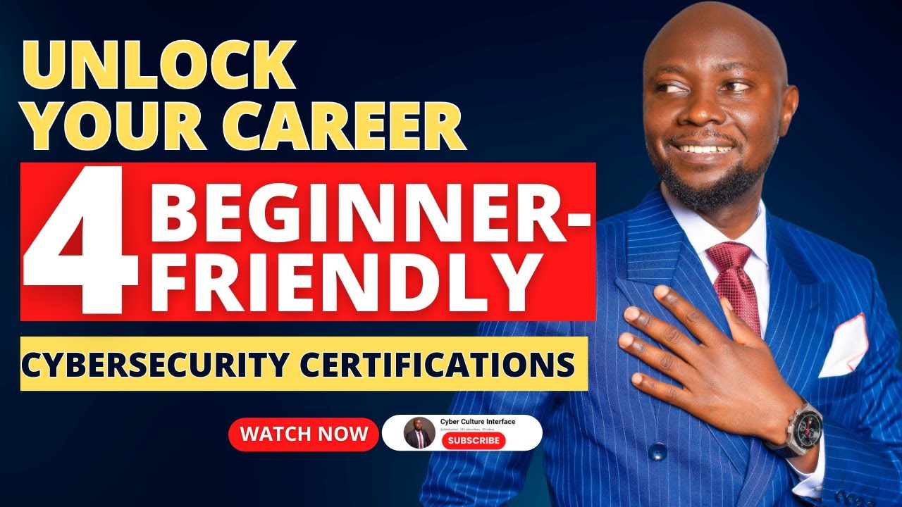 Switch to a Secure Career: 4 Beginner-Friendly Certifications for Cyber Security in 2024