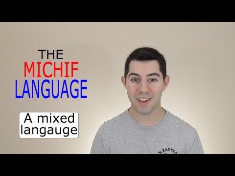 Michif: A Mixed Language!