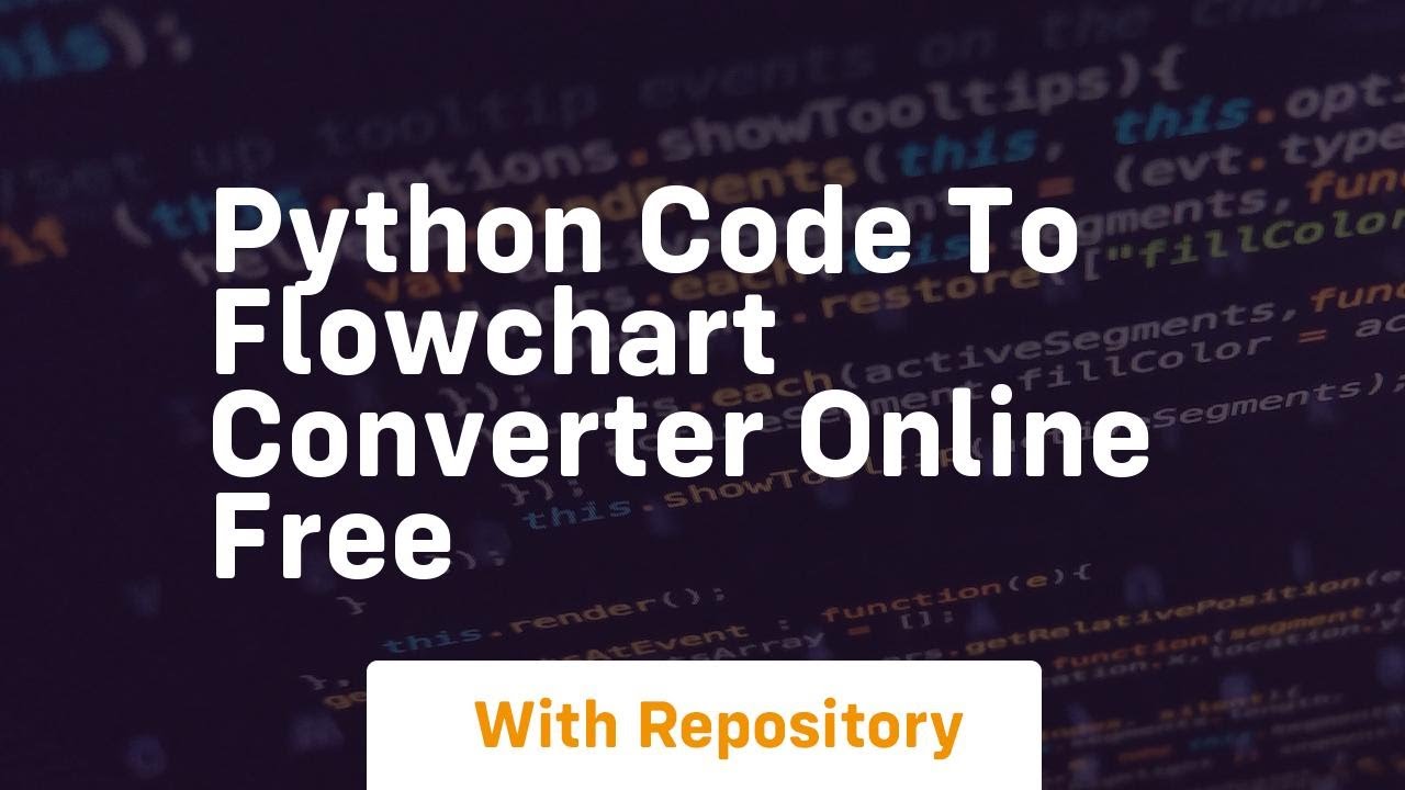 python code to flowchart converter online free