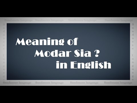 Meaning of Modar Sia ? in English