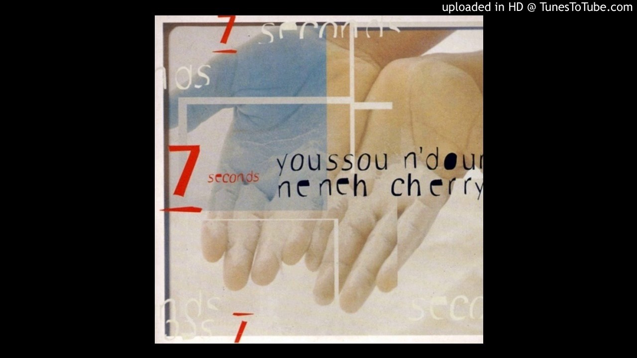 Youssou N'Dour ft. Neneh Cherry - 7 Seconds (Extended Version)