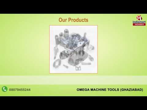 Omega Machine Tools - Manufacturer of Industrial Jigs & Fixtures ...