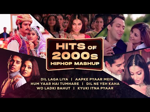 2000s Mashup - MSM Hip-Hop Mix | Dil Laga Liya | Aapke Pyaar Mein | Hum Yaar Hai Tumhare