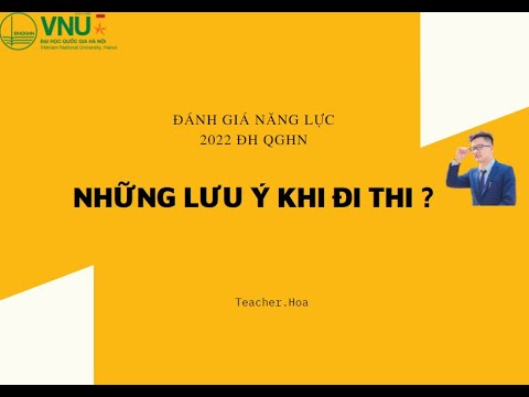 Khi đi thi đánh giá năng lực thì bạn cần mang những gì ?