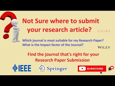 Find the journal of Wiley, IEEE, Elsevier, Springer for your Research Paper for high acceptance rate
