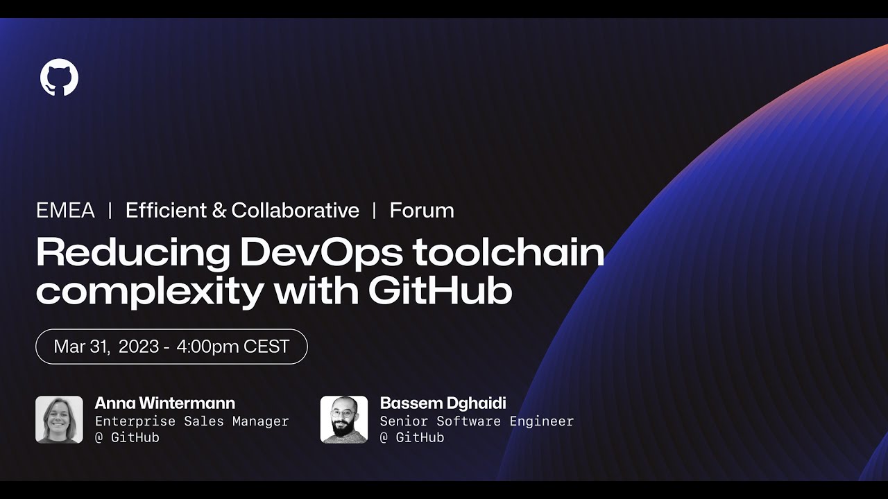 Reducing DevOps toolchain complexity with GitHub