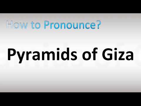 How to Pronounce Pyramids of Giza