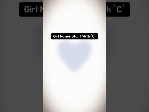 Girl Names Start With 'C' | #shorts