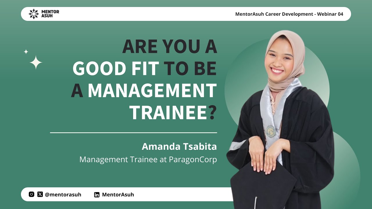 #CareerDevelopmentWebinar MANAGEMENT TRAINEE GAJI BESAR, KERJA BERAT? Cek Apakah Kamu Cocok jadi MT?