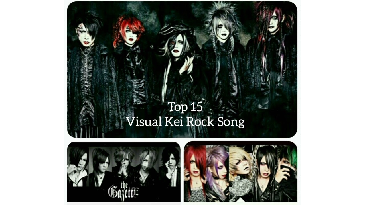 Top 15 Visual Kei Rock Song