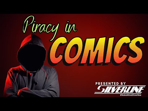 Silverline Silver Sunday: Piracy in Comics