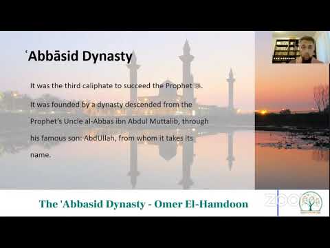 The History of the Islamic Era - Part 4 Abbasid Dynasty - Friday Halaqah - Dr Omer El Hamdoon