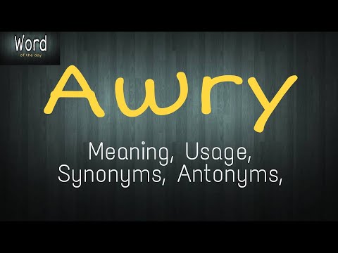 Word of the day - Awry