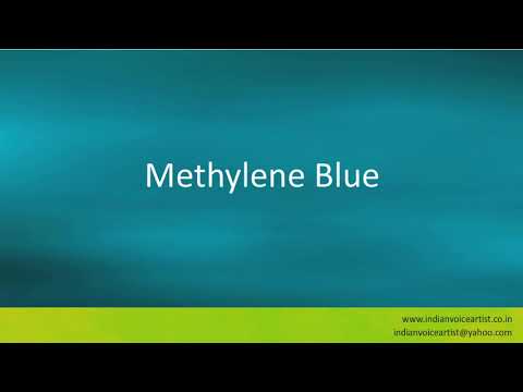 Pronunciation of the word(s) "Methylene Blue".