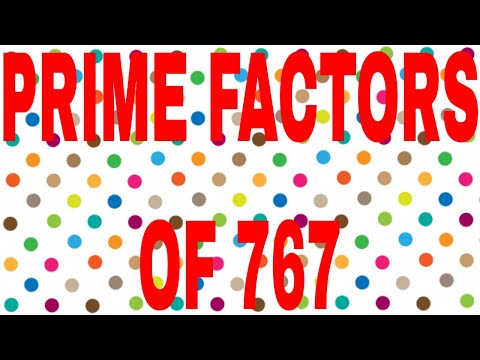 PRIME FACTORS OF 767