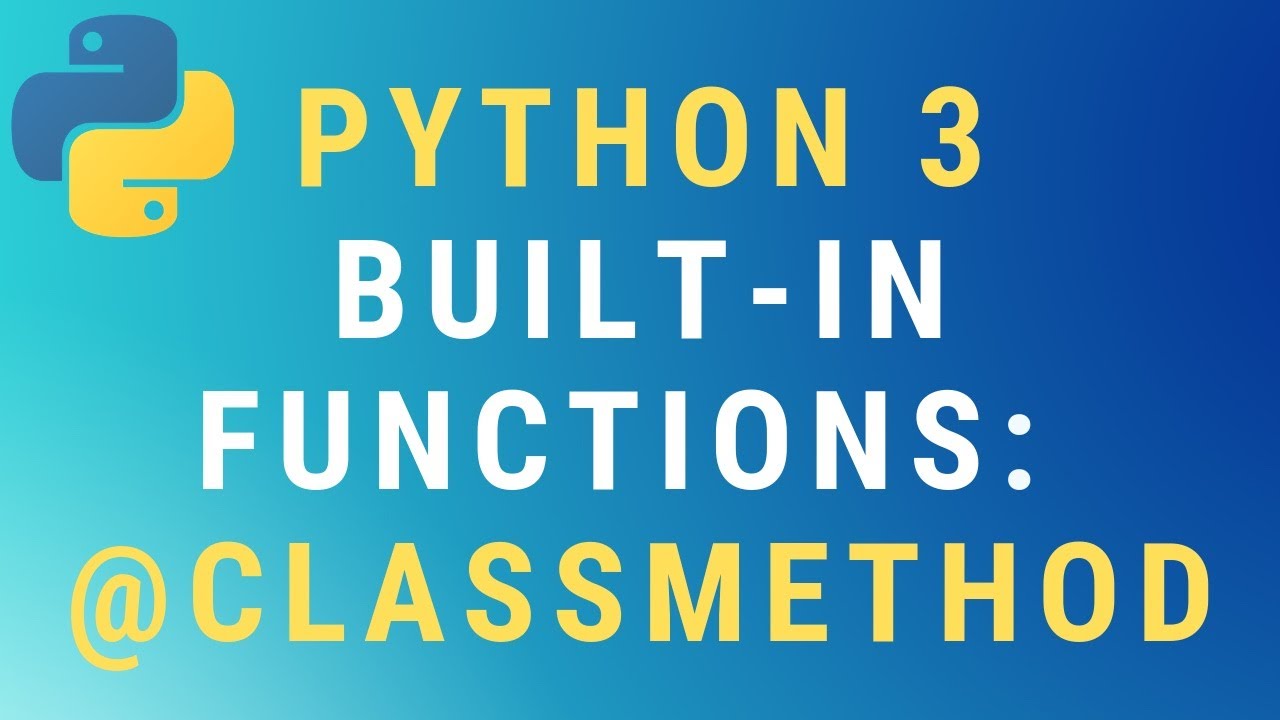 Python 3 @classmethod decorator TUTORIAL