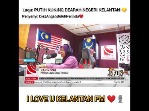 Radio Kelantan Fm / Lagu: PUTIH KUNING 💛 DJ KakNgoh🎙️ #diezangahbuluhperindu #akok #kelantanfm