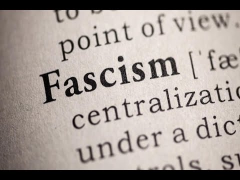 OK, So What EXACTLY is Fascism?