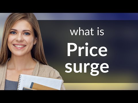 Understanding "Price Surge": An Easy Guide for English Learners