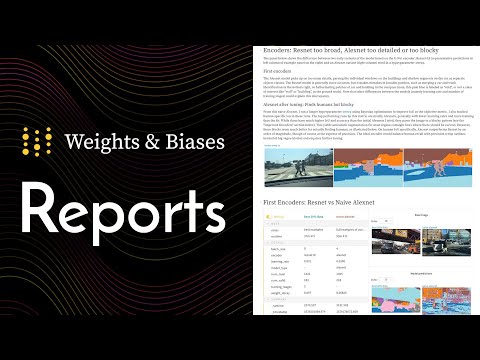 Introducing "Reports" by Weights & Biases