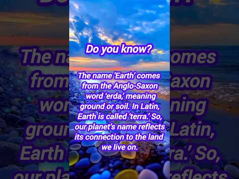 Interesting information/Why Is Earth Called Earth?Surprising Origins@BiosphereDiscoveries-j2c