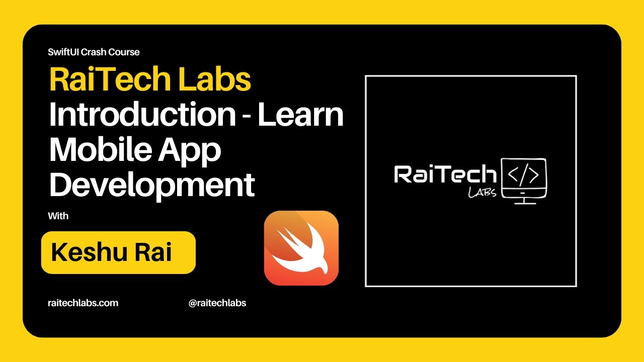 RaiTech Labs Introduction - Learn Mobile App Development